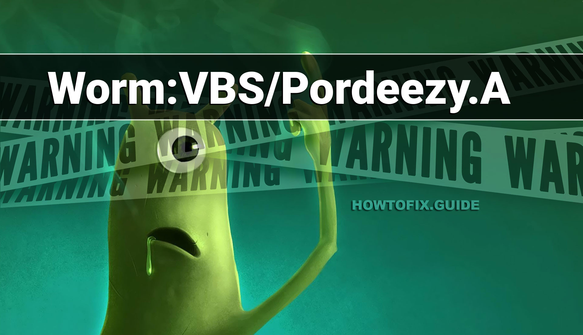Worm:VBS/Pordeezy.A (Pordeezy Worm) — Virus Removal Guide