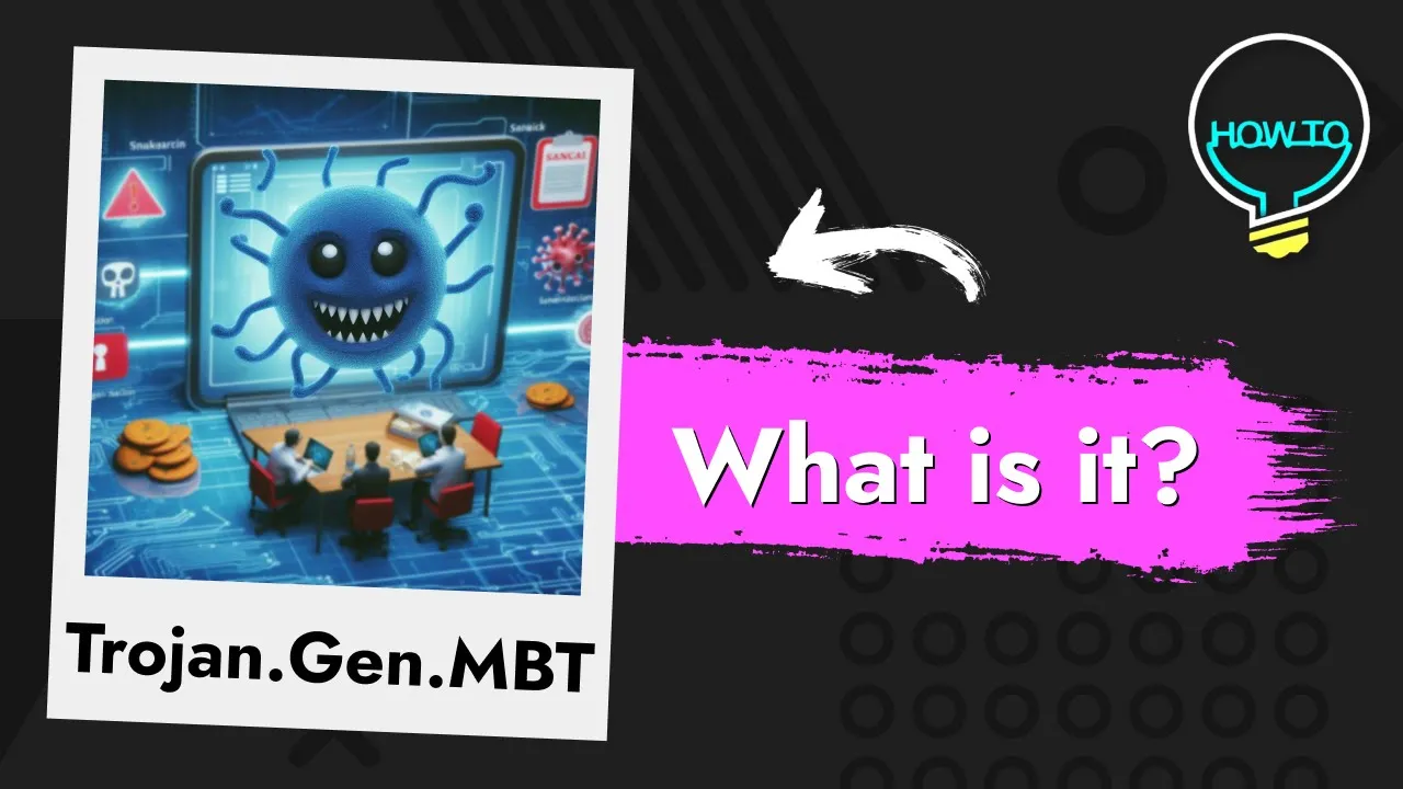 Trojan.Gen.MBT Symantec Trojan Virus — How To Fix Guide