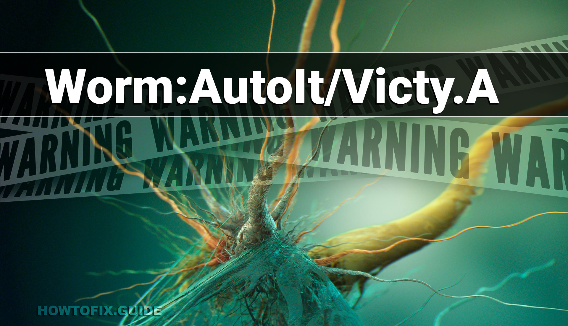 Worm:AutoIt/Victy.A — Victy Worm Removal Guide
