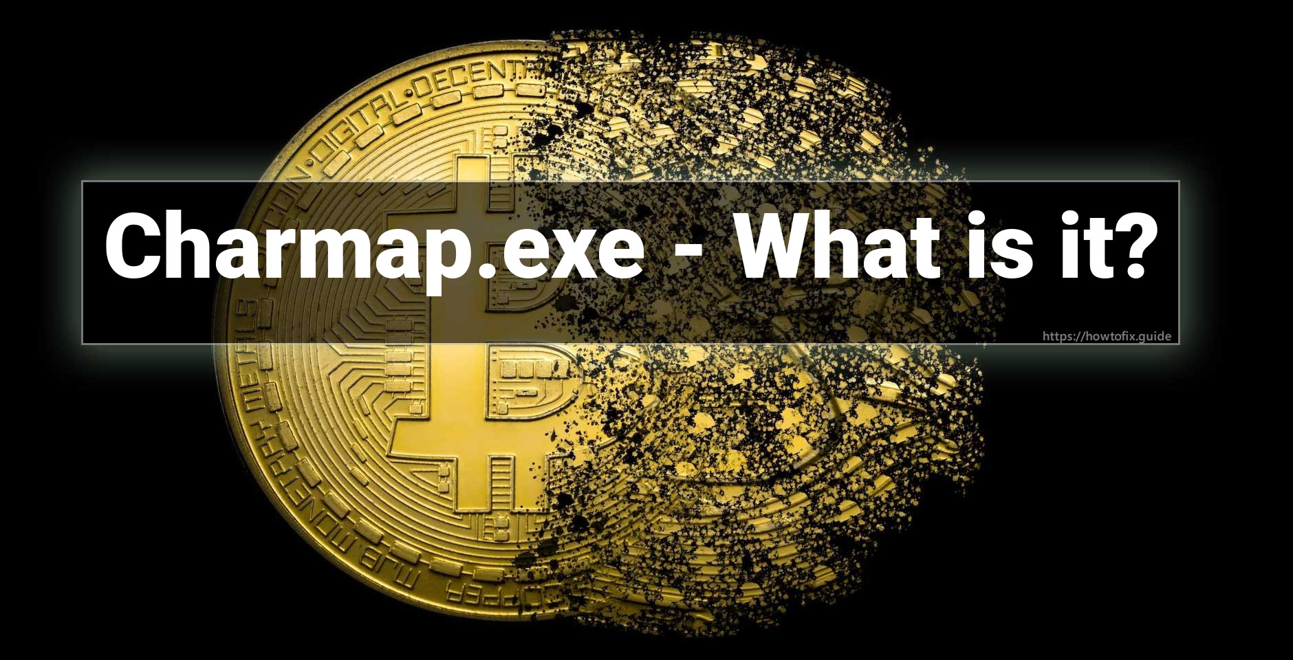 Charmap.exe Virus ⛏️ (Coin Miner Trojan) Removal