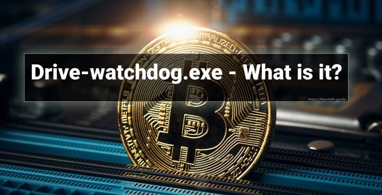 Drive-watchdog.exe Virus ⛏️ (Coin Miner Trojan) Removal
