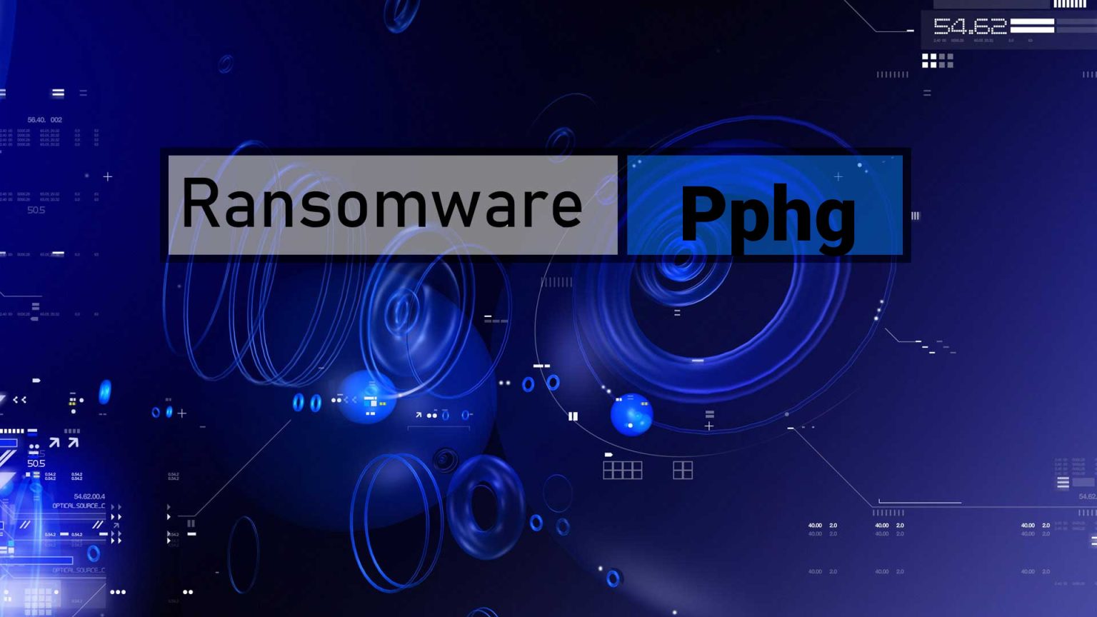 PPHG VIRUS (.pphg FILE) RANSOMWARE — FIX & DECRYPT DATA