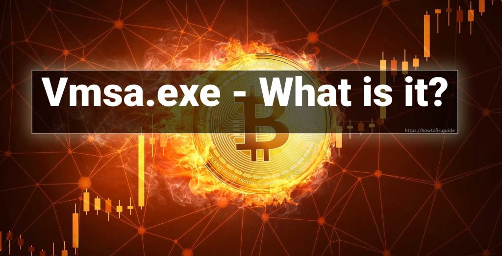 Vmsa.exe Virus ⛏️ (Coin Miner Trojan) Removal