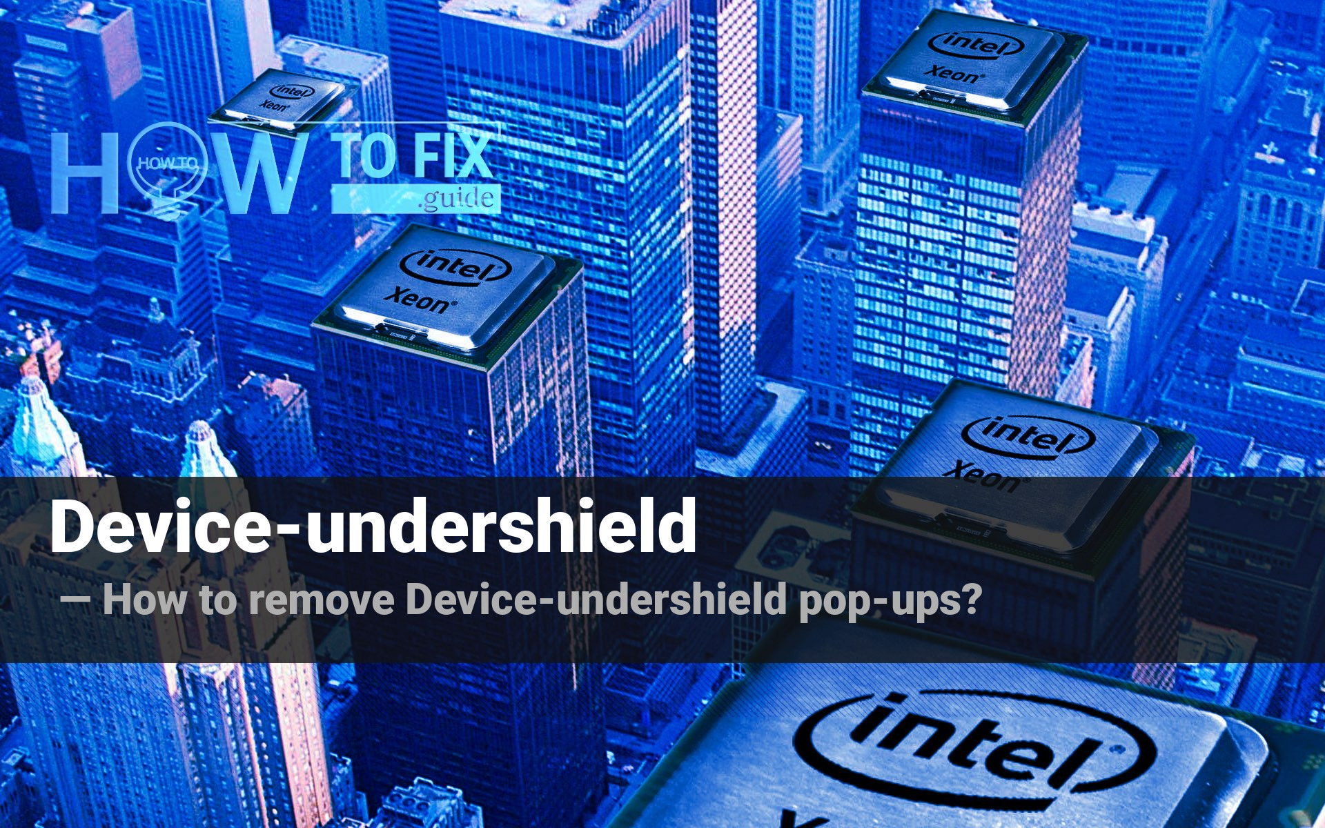 Remove Device-undershield Virus — How to Fix Guide
