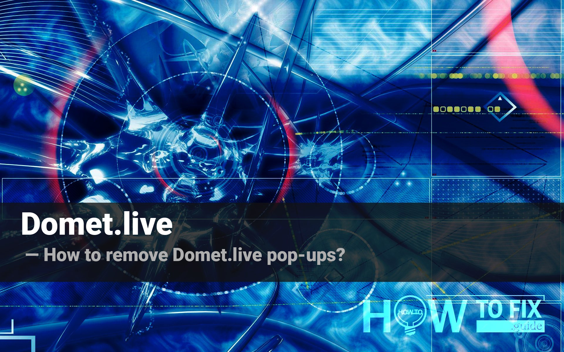 Domet.live Ads Removal Guide — How to Fix It?