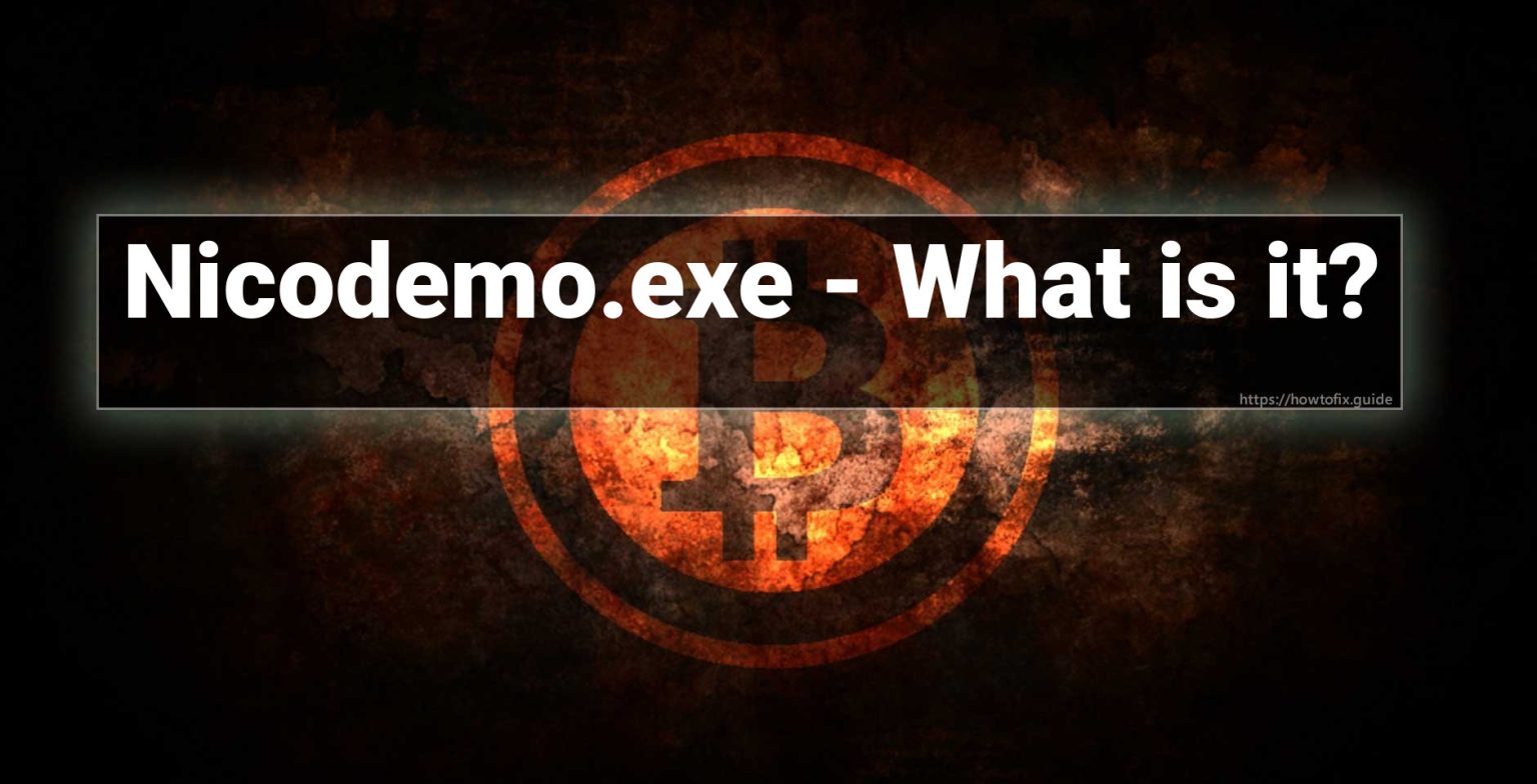 Nicodemo.exe Virus ⛏️ (Coin Miner Trojan) Removal