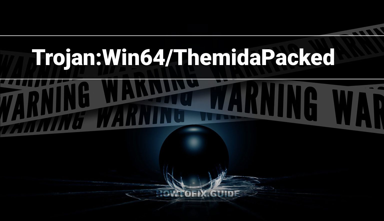Trojan:Win64/ThemidaPacked — Themida Packed Trojan Removal Guide