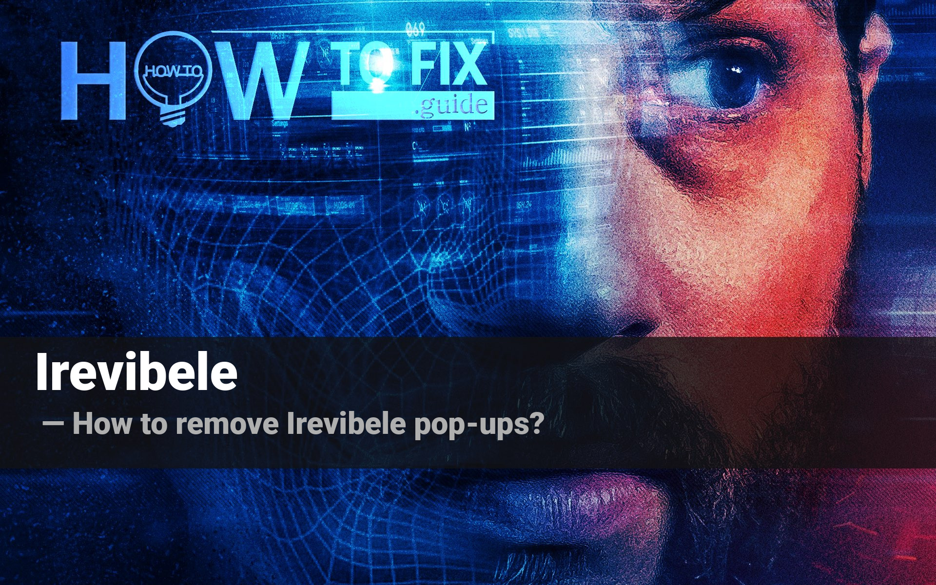Remove Irevibele Pop-up Ads — How to Fix Gude