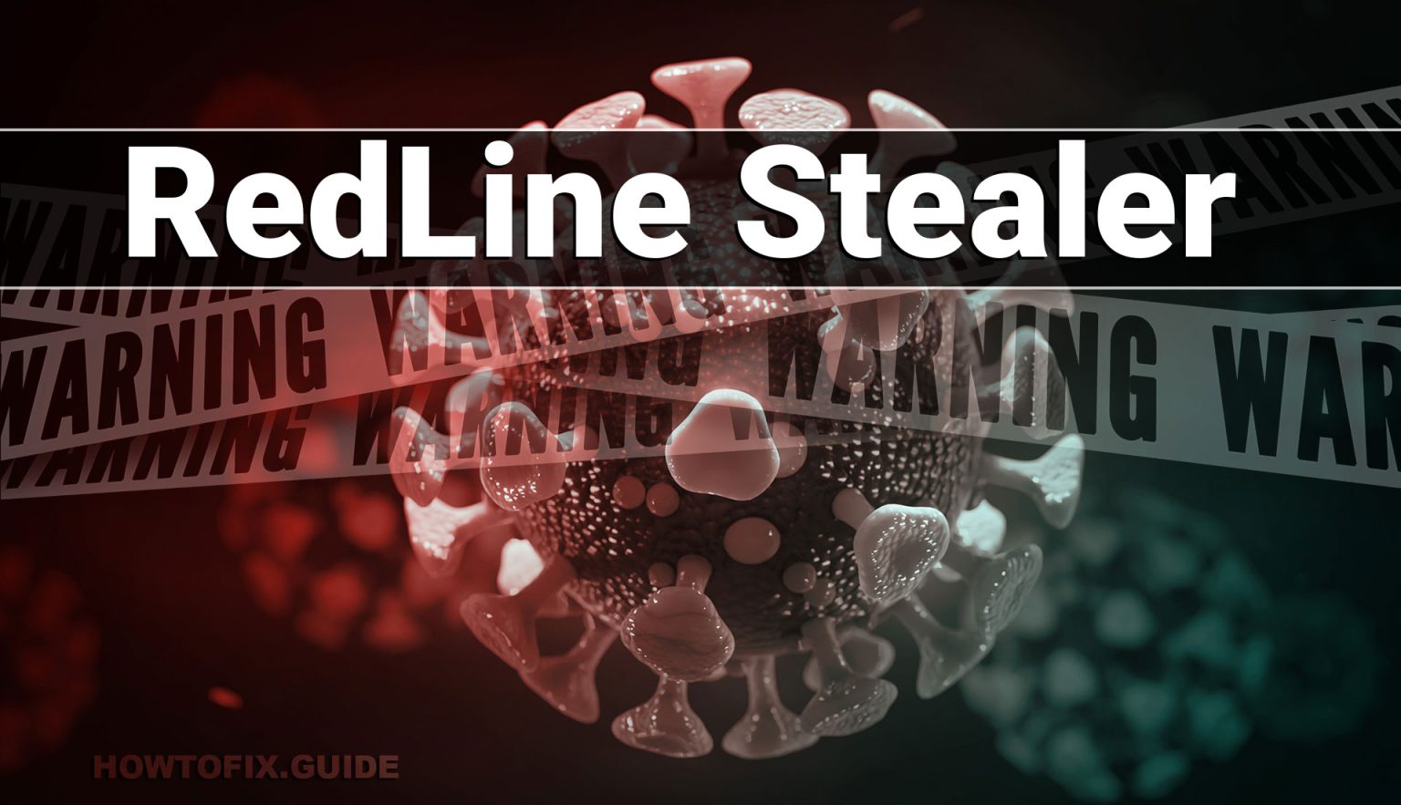 RedLine Stealer Malware — How To Fix Guide