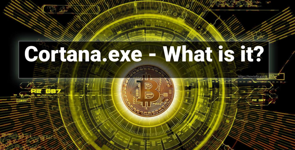 Cortana.exe Virus ⛏️ (Coin Miner Trojan) Removal