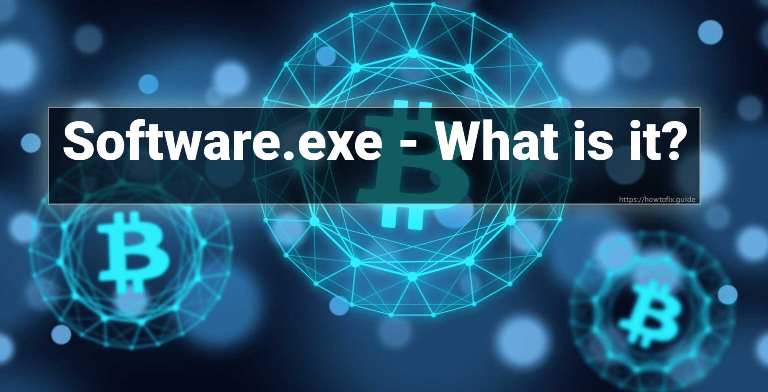 Software.exe Virus ⛏️ (Coin Miner Trojan) Removal
