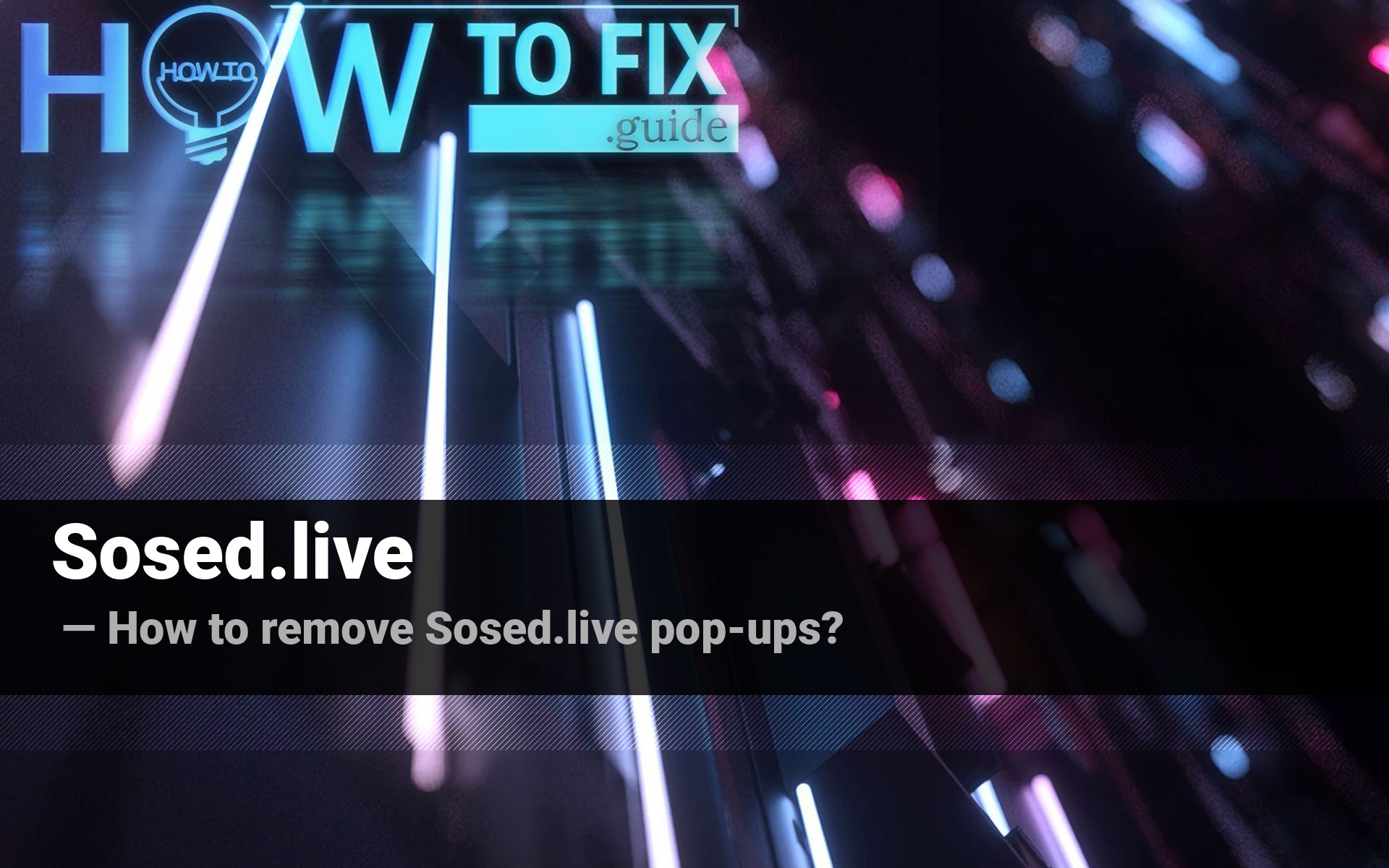 Remove Sosed.live Pop-up Ads — How to Fix Gude