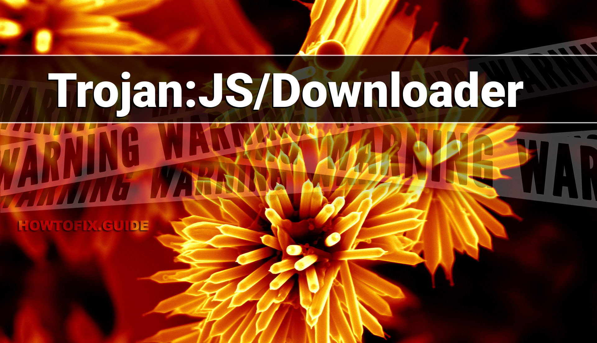 Trojan:JS/Downloader — JS/Downloader Trojan Removal Guide