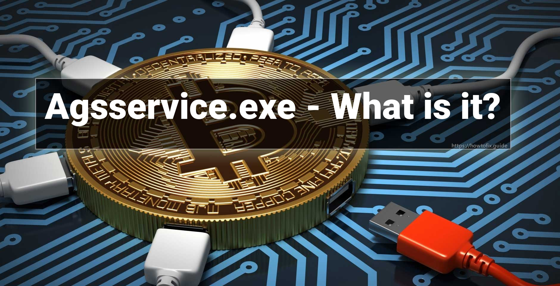 AGSService exe Virus What Is It How To Fix Guide AGSService exe Virus What Is It How To Fix Guide