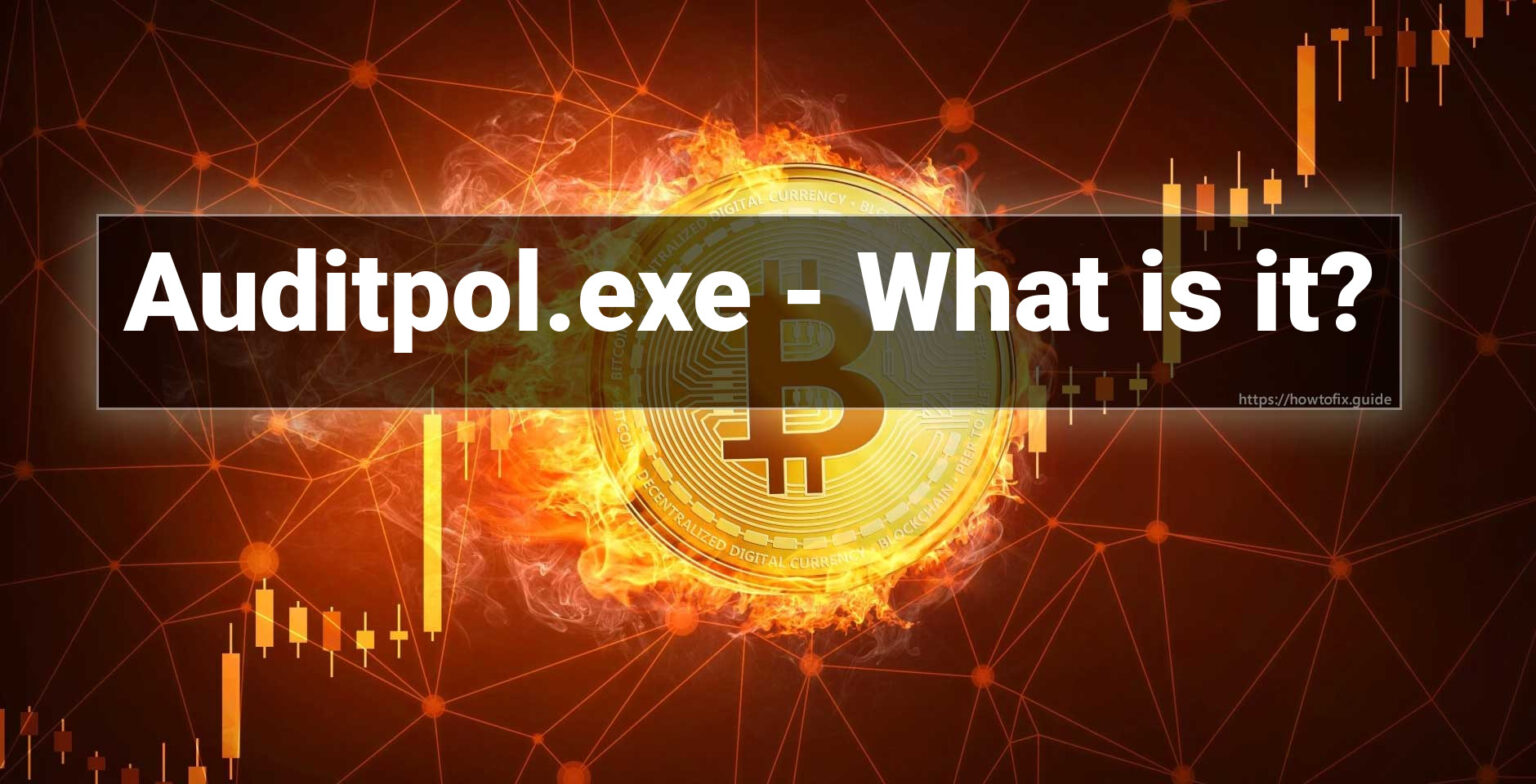 Auditpol.exe Virus ⛏️ (Coin Miner Trojan) Removal
