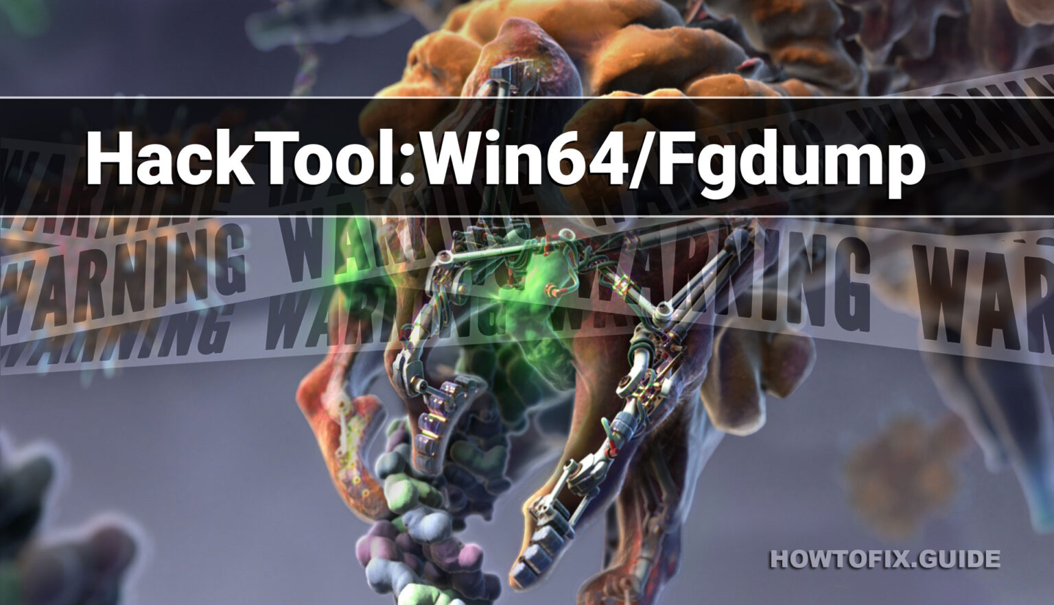 HackTool:Win64/Fgdump — Fgdump HackTool Removal