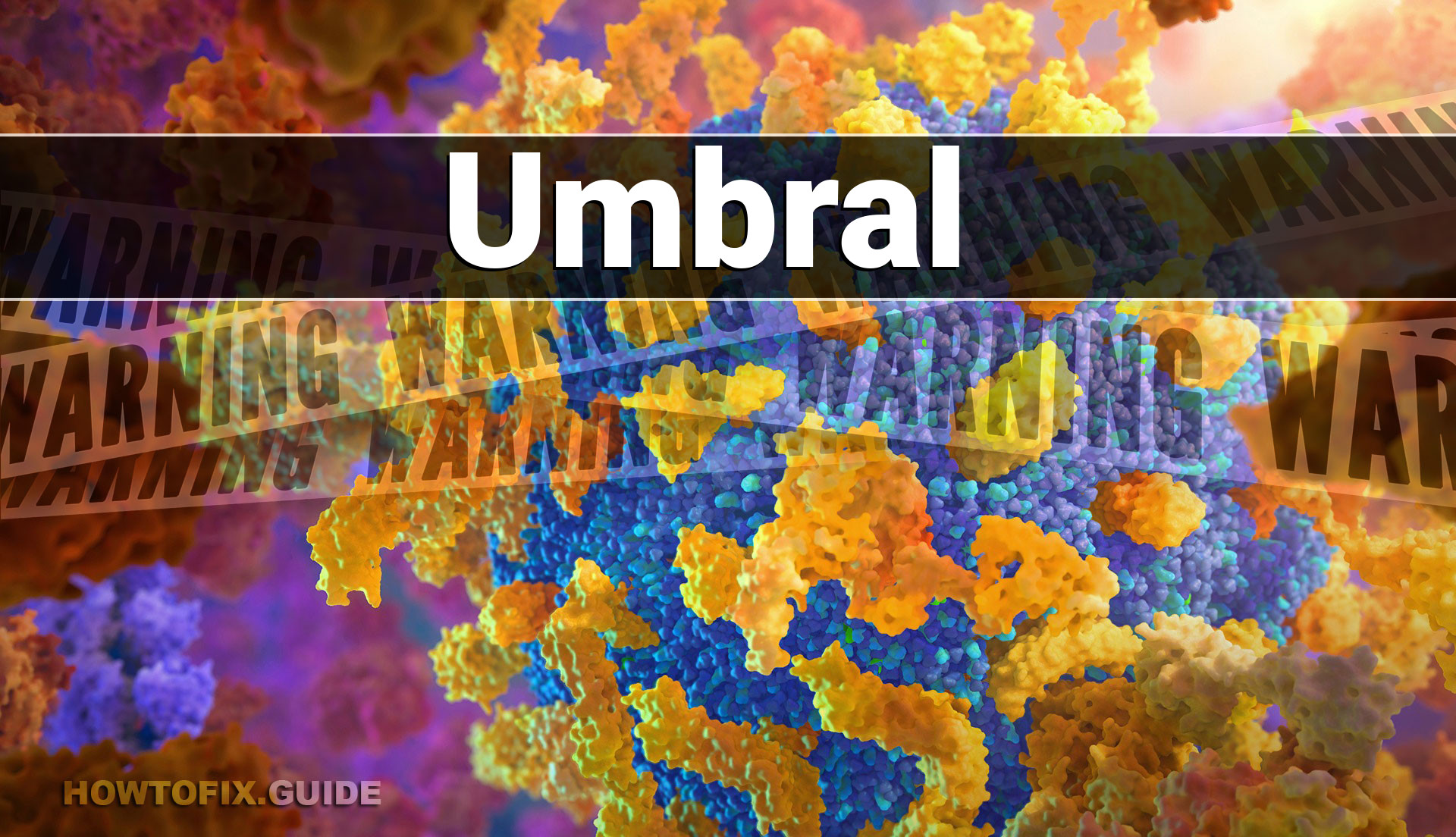 Umbral Malware Removal — How To Fix Guide