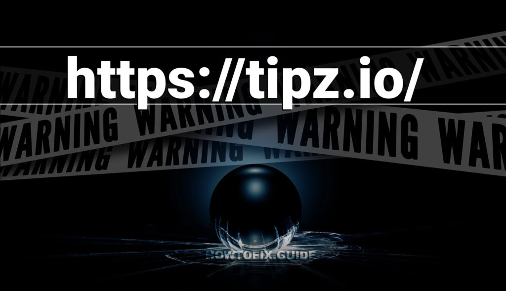 Tipz.io Search Browser Hijacker Removal — How To Fix Guide