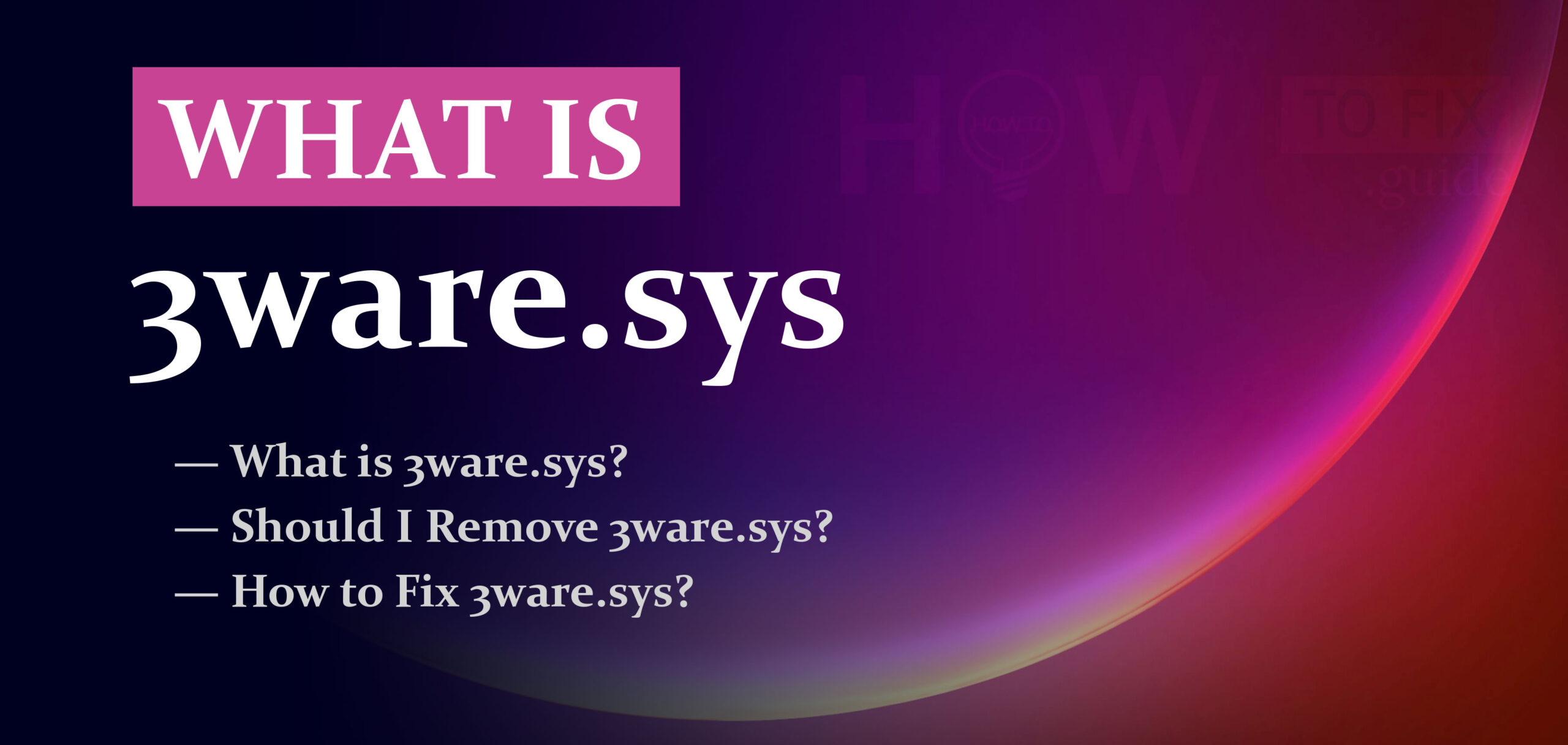 3ware.sys - How to Fix & Should I Remove It?