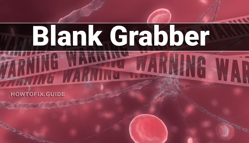 Blank Grabber Malware Removal — How To Fix Guide