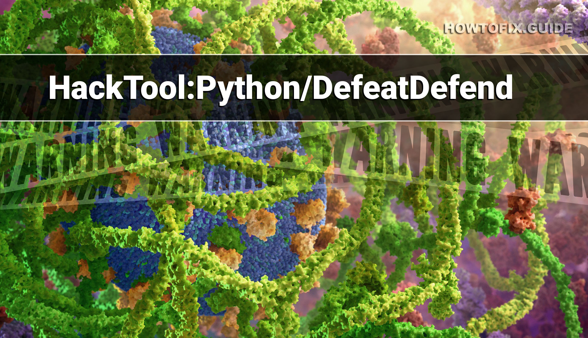 HackTool:Python/DefeatDefend HackTool Virus (DefeatDefend Removal)