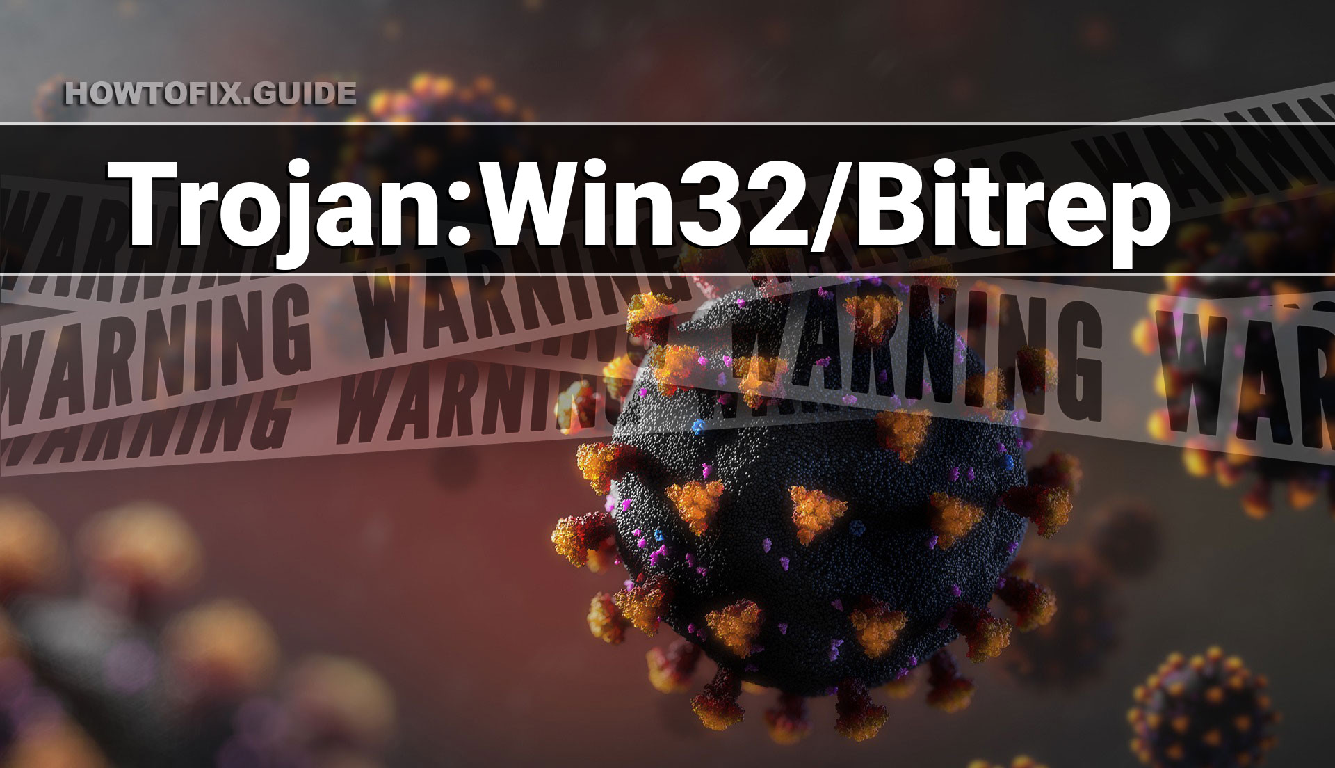 Trojan:Win32/Bitrep Trojan Virus (Bitrep Removal)