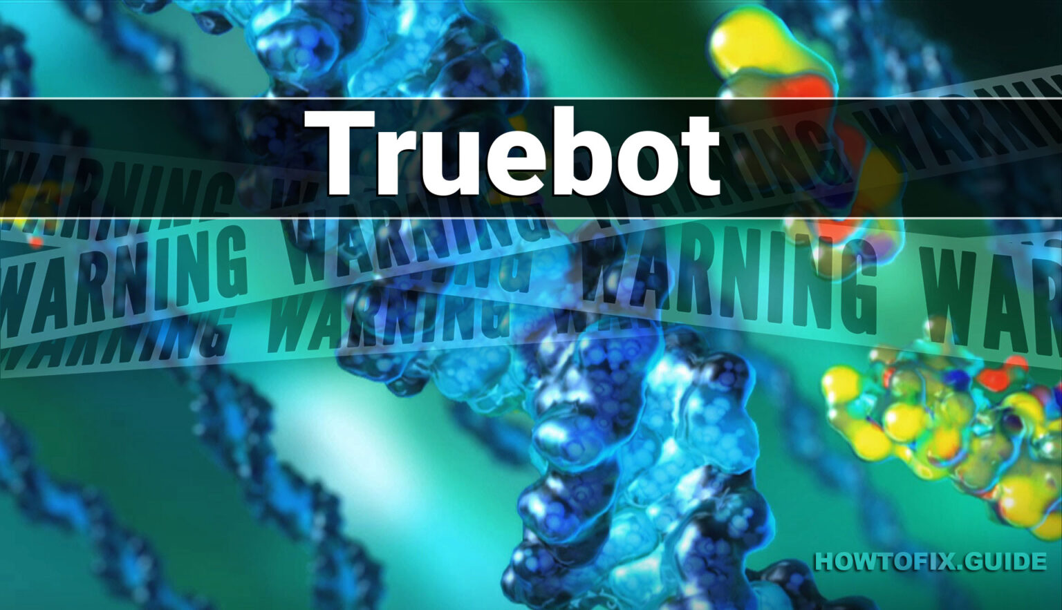 Truebot Botnet Malware Removal — How To Fix Guide
