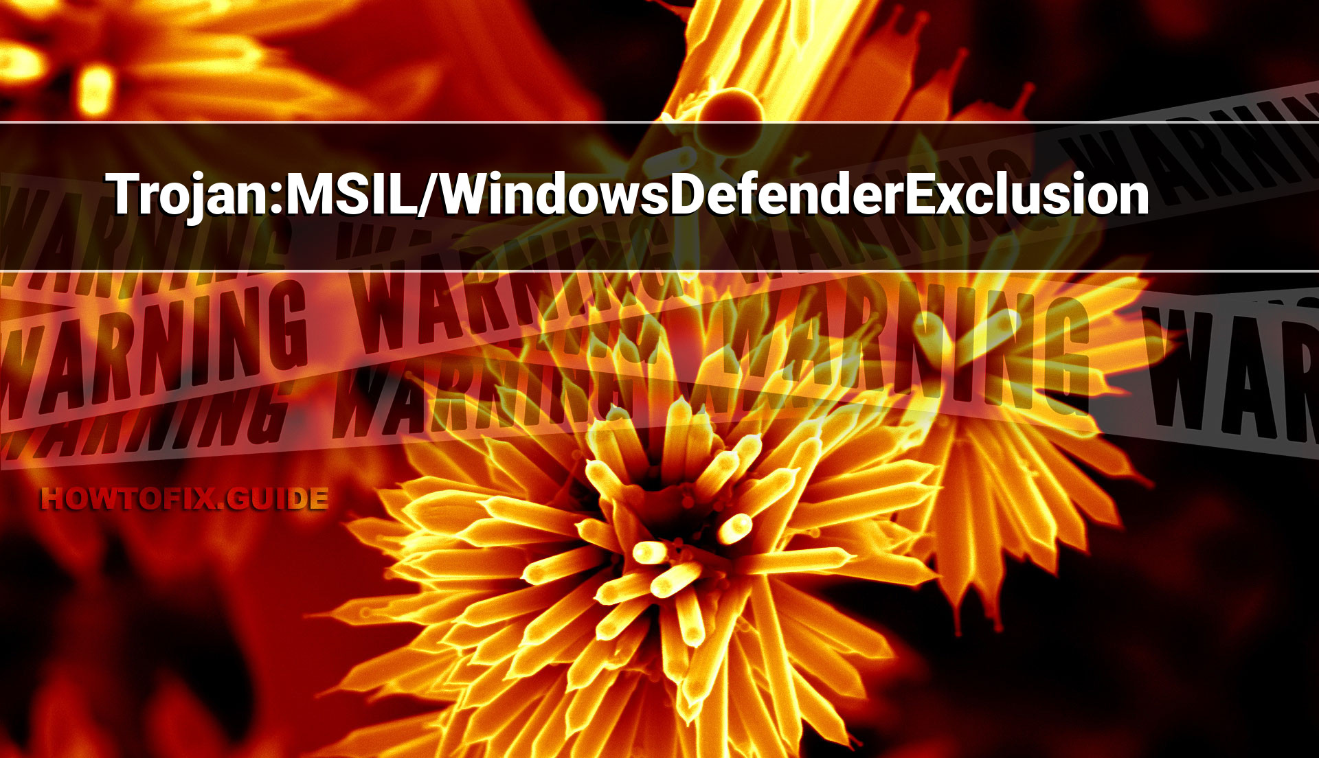 Trojan MSIL/WindowsDefenderExclusion (Windows Defender Exclusion Virus)