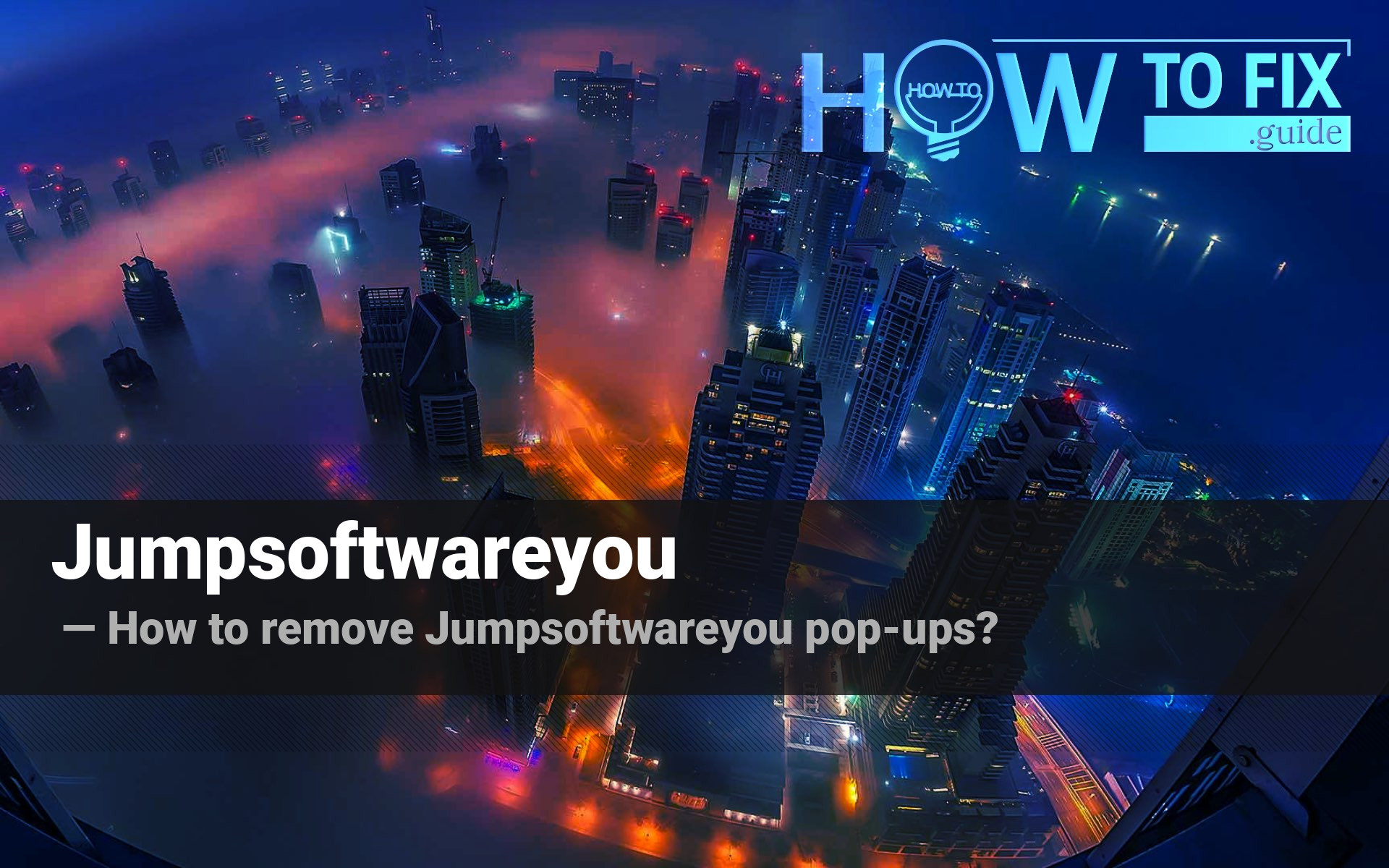 Jumpsoftwareyou Ads Removal Guide — Fix Push Notification