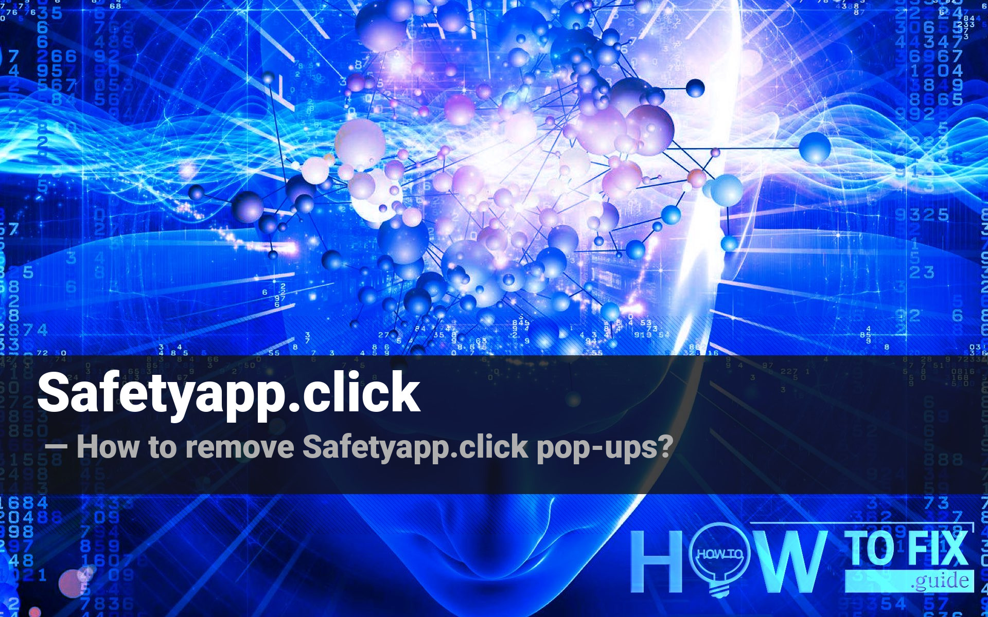 Safetyapp.click Pop-up Virus — How to Remove Unwanted Ads?