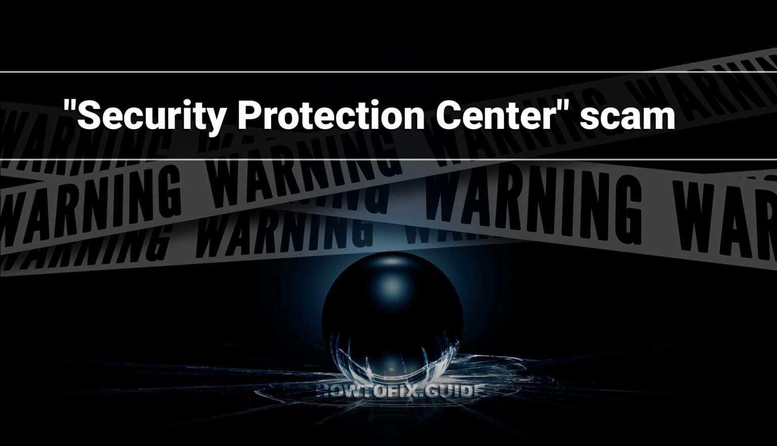 "Security Protection Center" Scam Removal