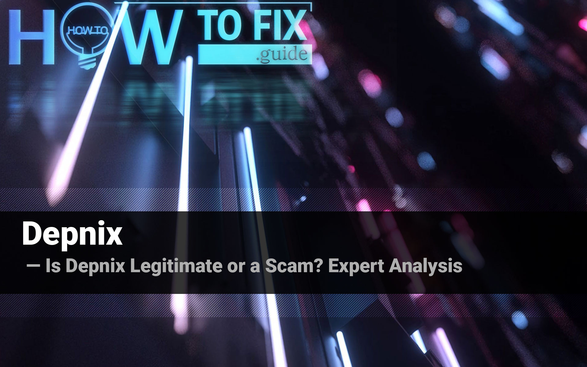 The Depnix Scam – What You Need To Know