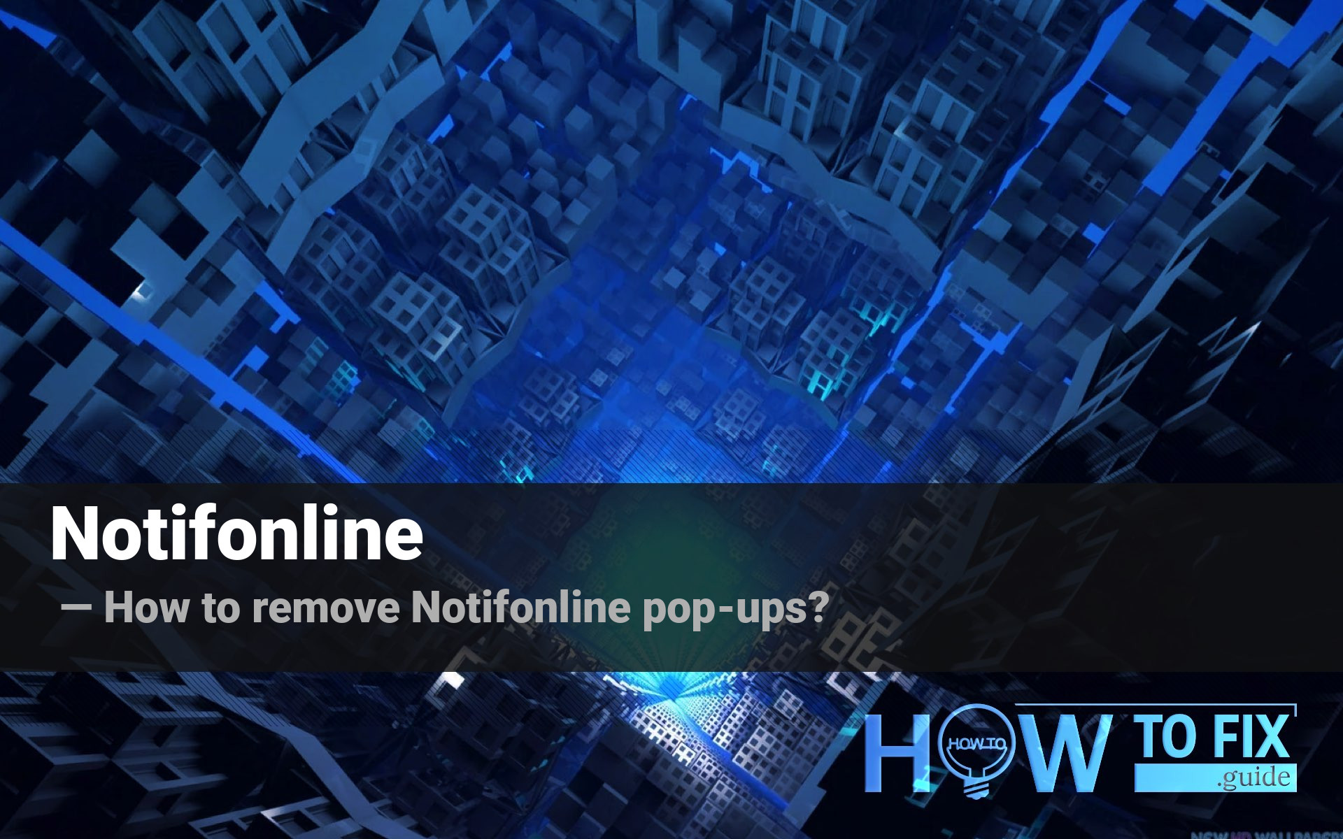 Notifonline Pop-up Ads Removal — How to Fix Your Browser?