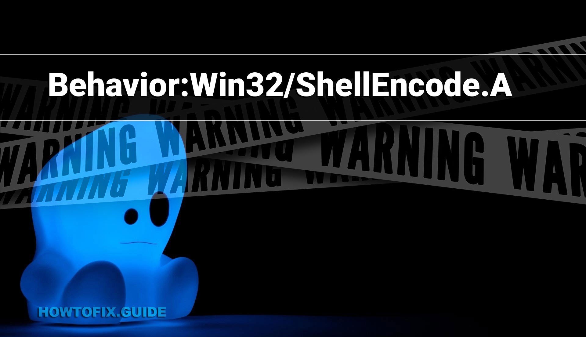 Behavior:Win32/ShellEncode.A Behavior Virus (ShellEncode.A Removal)