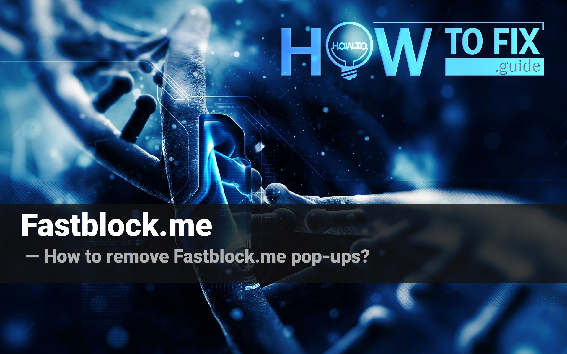 Fastblock.me Notification Removal — How to Fix Your Browser