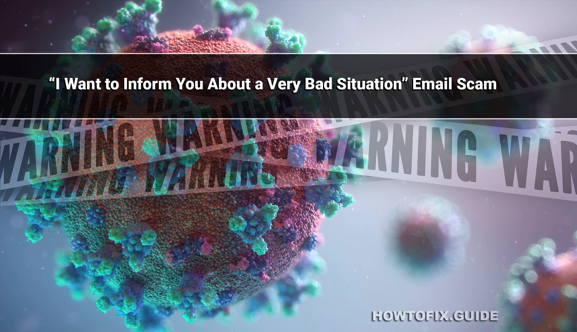 "I Want to Inform You About a Very Bad Situation" Email Scam — How To ...