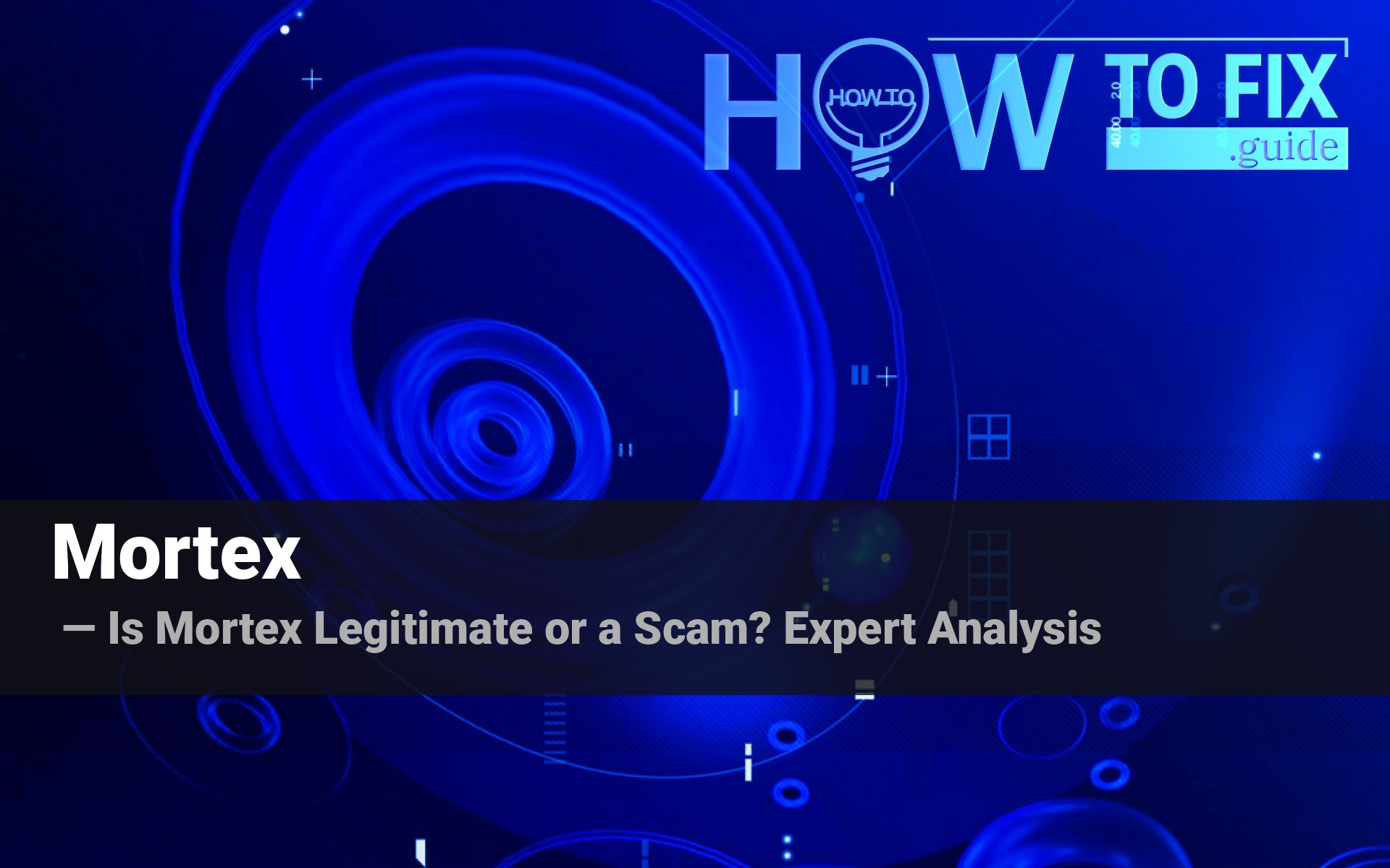 The Truth About Mortex: Legit or Scam? Our Review