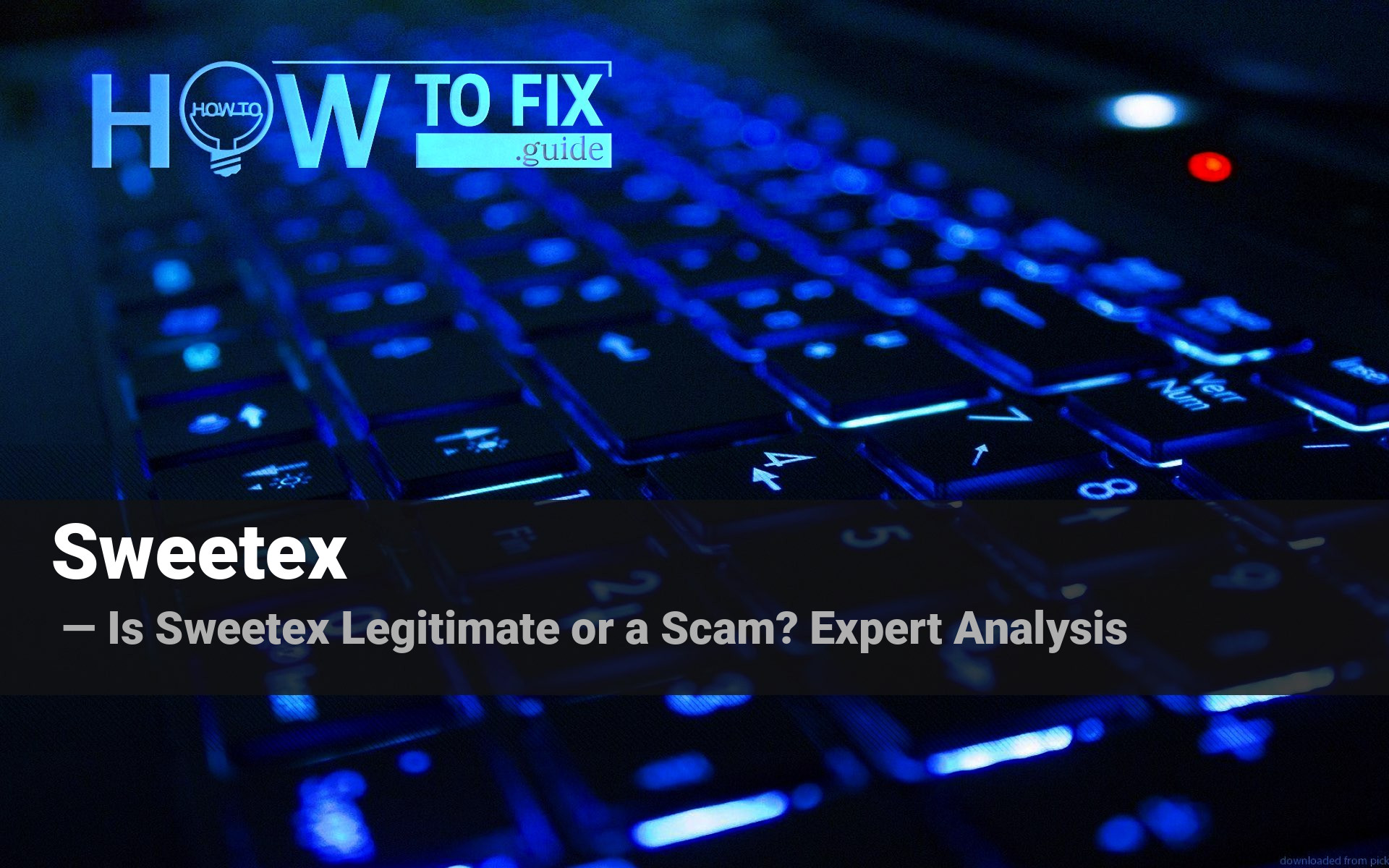 We Investigated Sweetex: Legit or Scam? The Facts