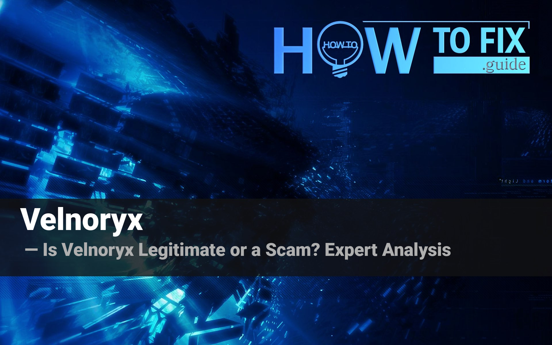 We Looked at the Evidence: Is Velnoryx Legit or Scam?