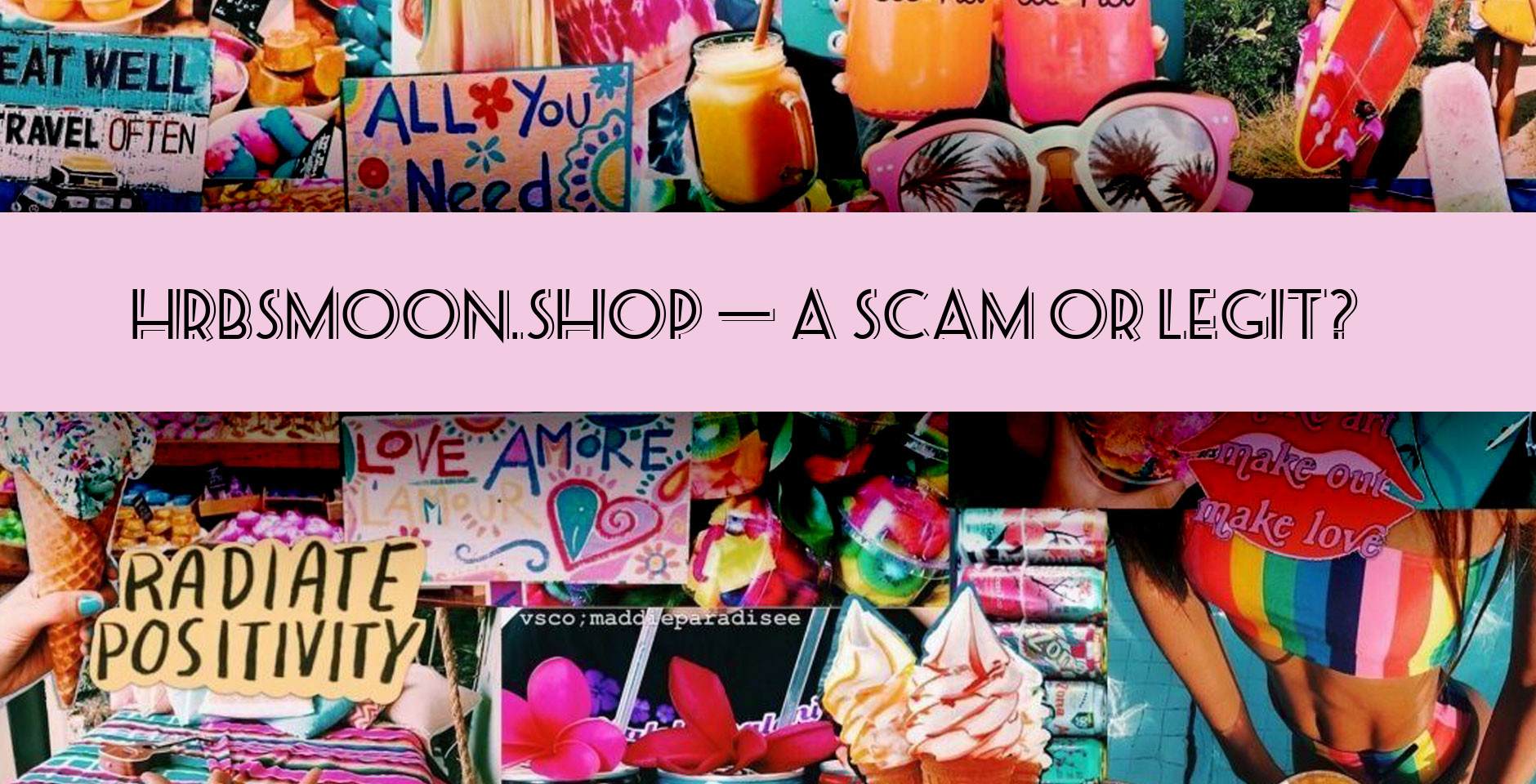 Is Hrbsmoon.shop Legit or a Ripoff? Our In-Depth Investigation