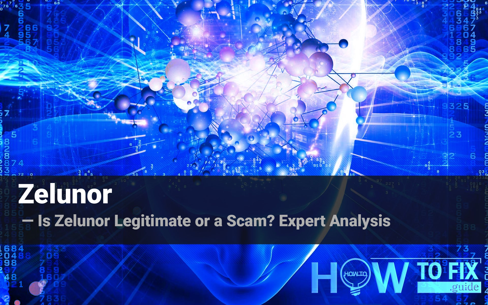 Investigating Zelunor: Legit or Scam? The Truth Exposed