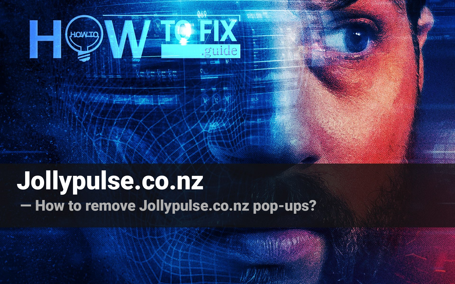 Jollypulse.co.nz Pop-up Ads Removal — How to Fix Your Browser?