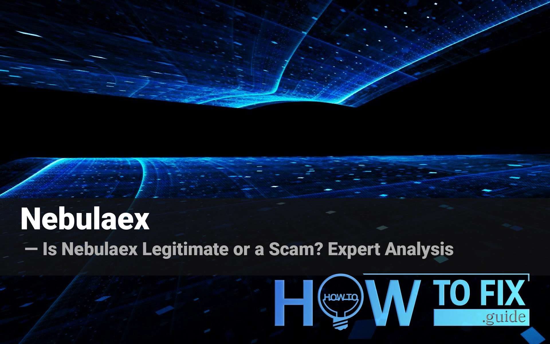 The Nebulaex Scam – What You Need To Know