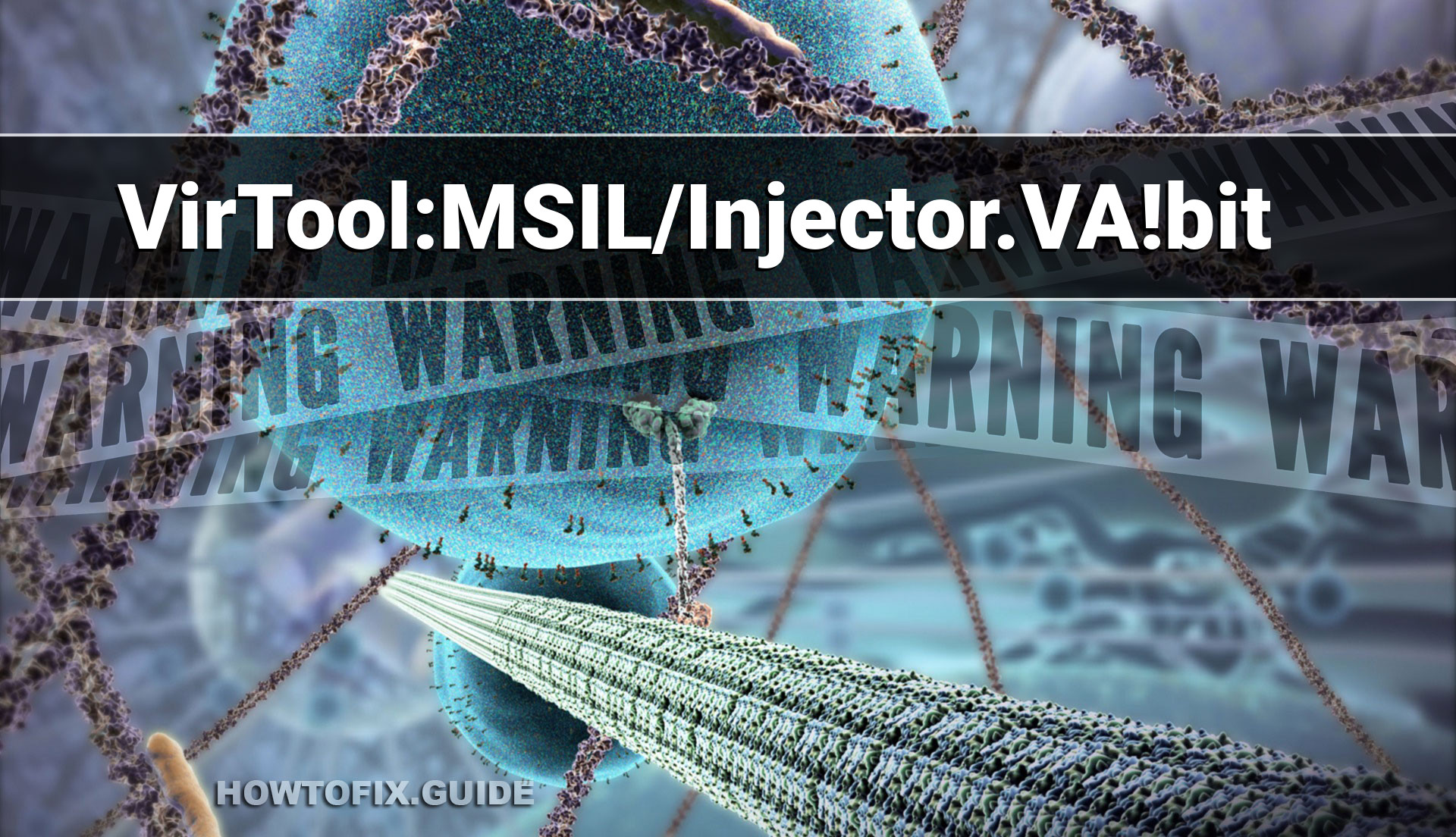 VirTool:MSIL/Injector.VA!bit VirTool Virus (Injector Removal)