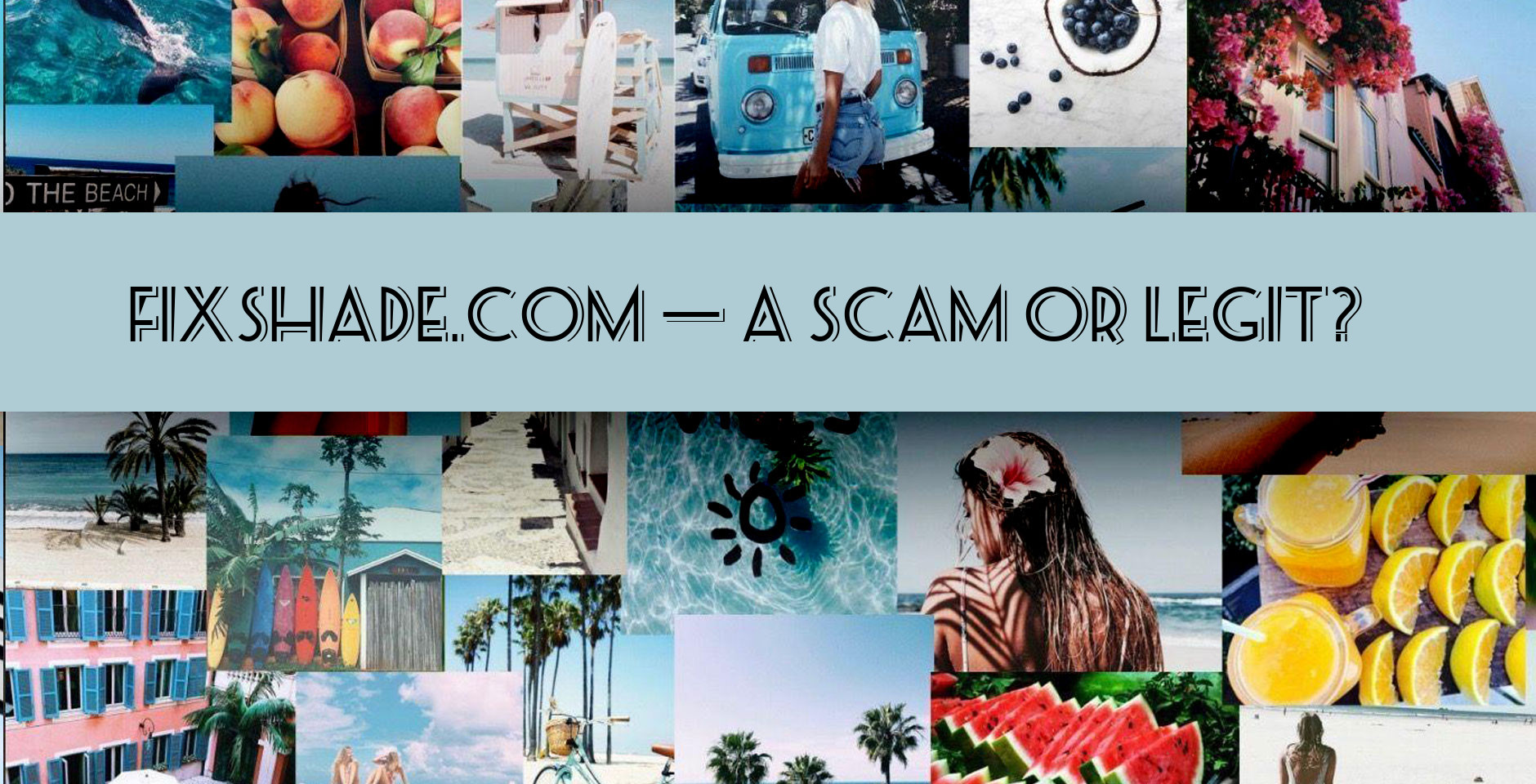 Fixshade.com Review: A Fake Store You Should Avoid